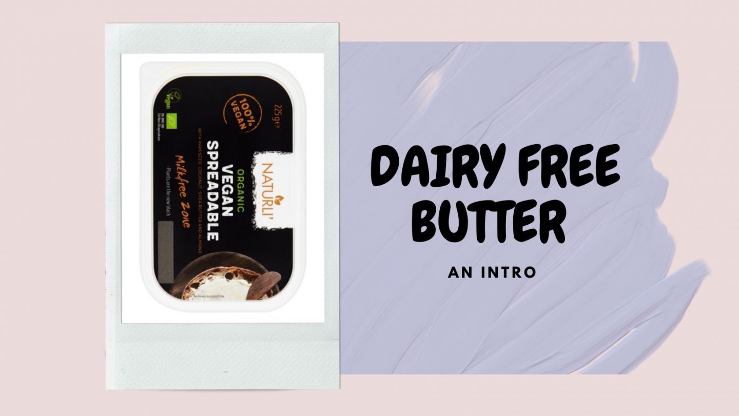 Butter Archives - Dairy Free Daisy